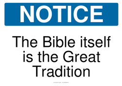 Scripture IS the Great Tradition – Reformed Baptist Blog